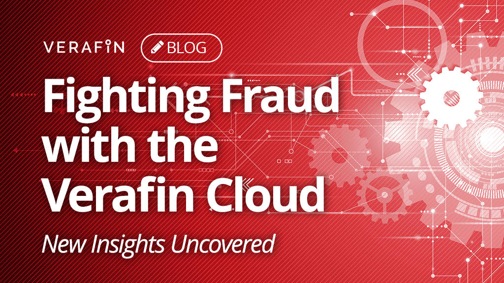 Fighting Fraud with the Verafin Cloud - Nasdaq Verafin