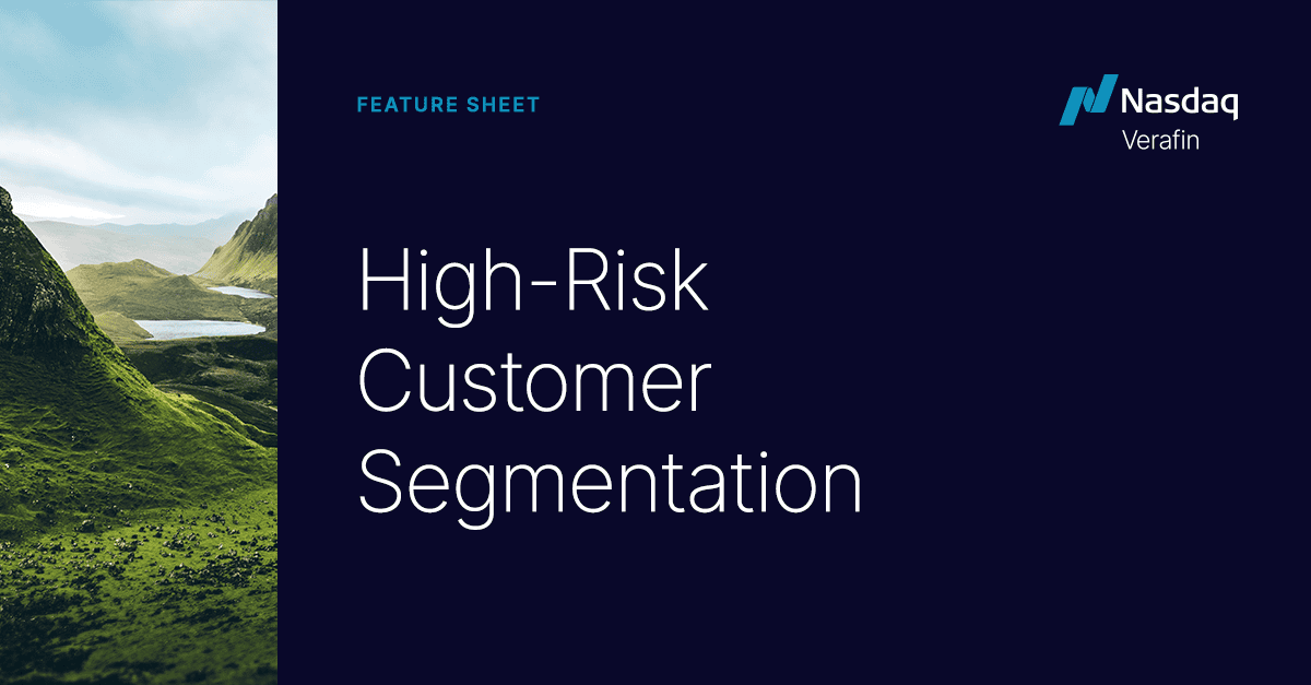High-Risk Customer Segmentation - Nasdaq Verafin