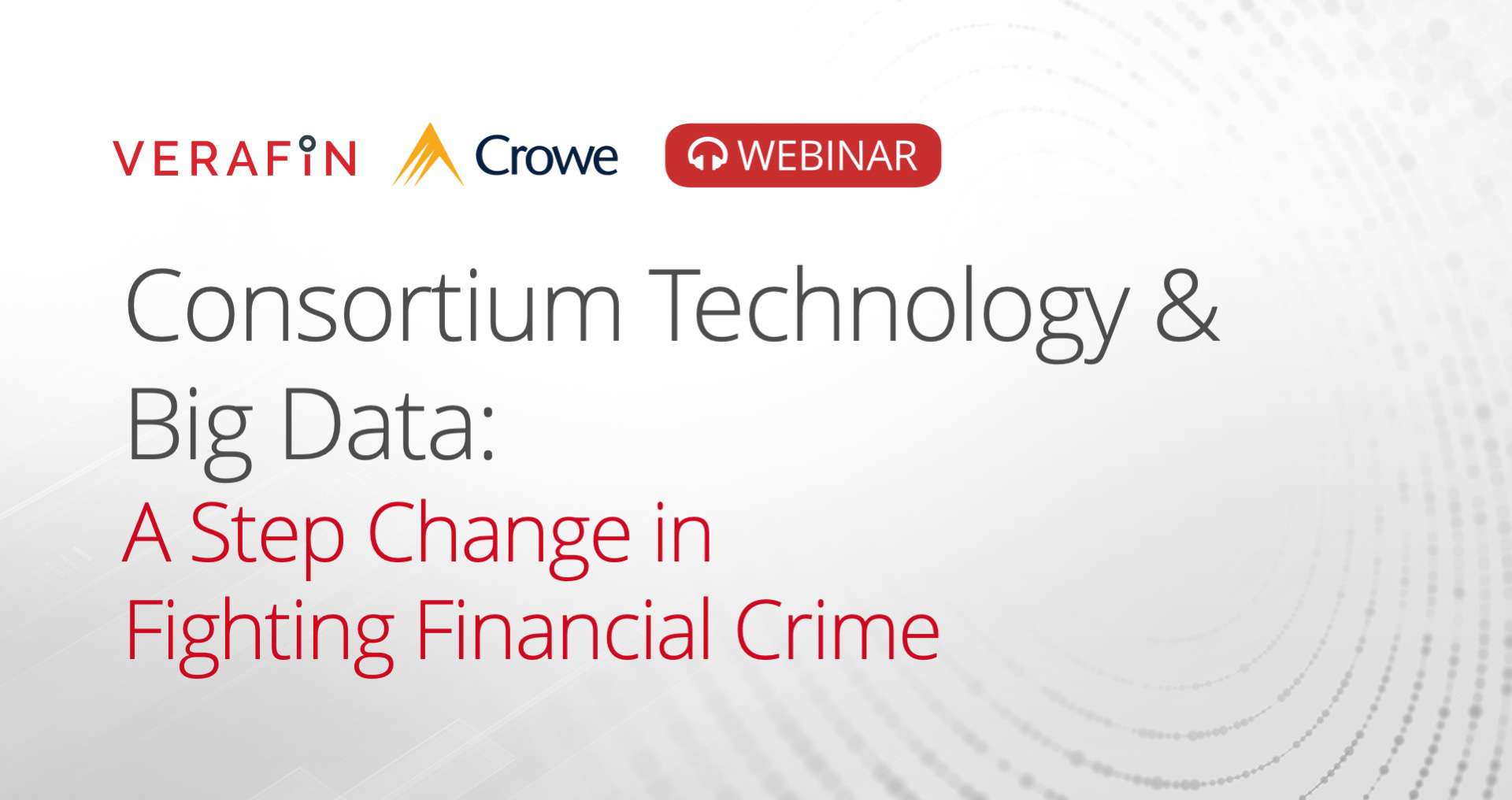 Consortium Technology & Big Data: A Step Change in Fighting Financial Crime
