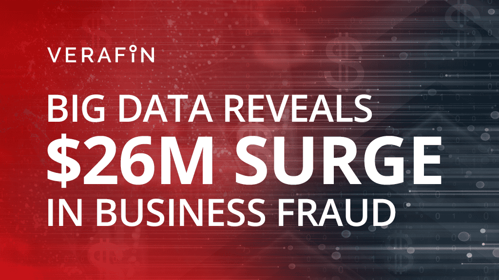 Big Data Reveals $26M Surge in Business Fraud - Nasdaq Verafin