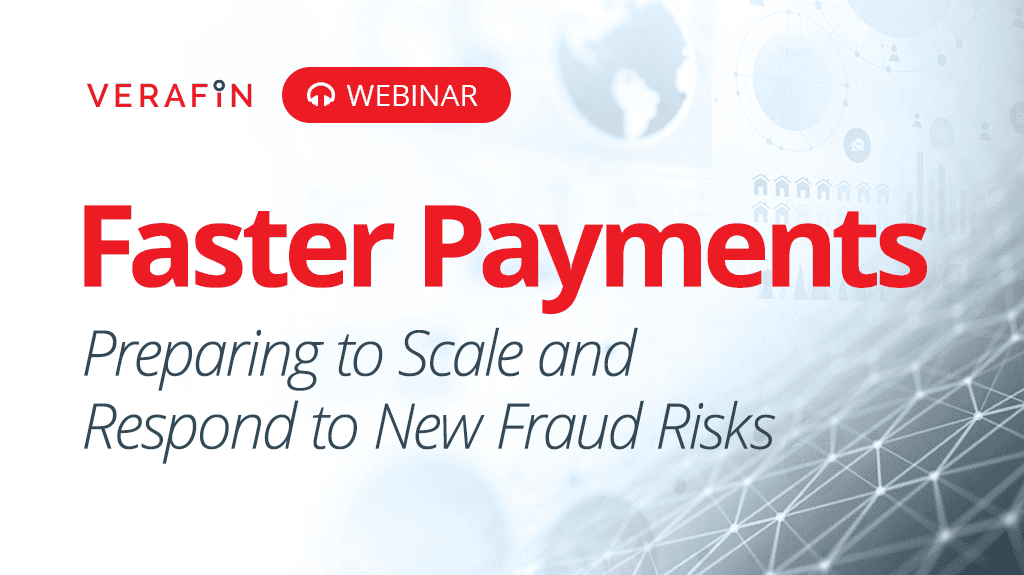 Faster Payments: Preparing to Scale and Respond to New Fraud Risks ...