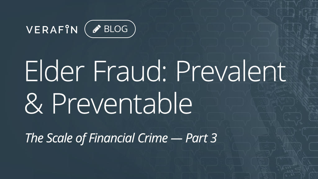 Elder Fraud: Prevalent & Preventable