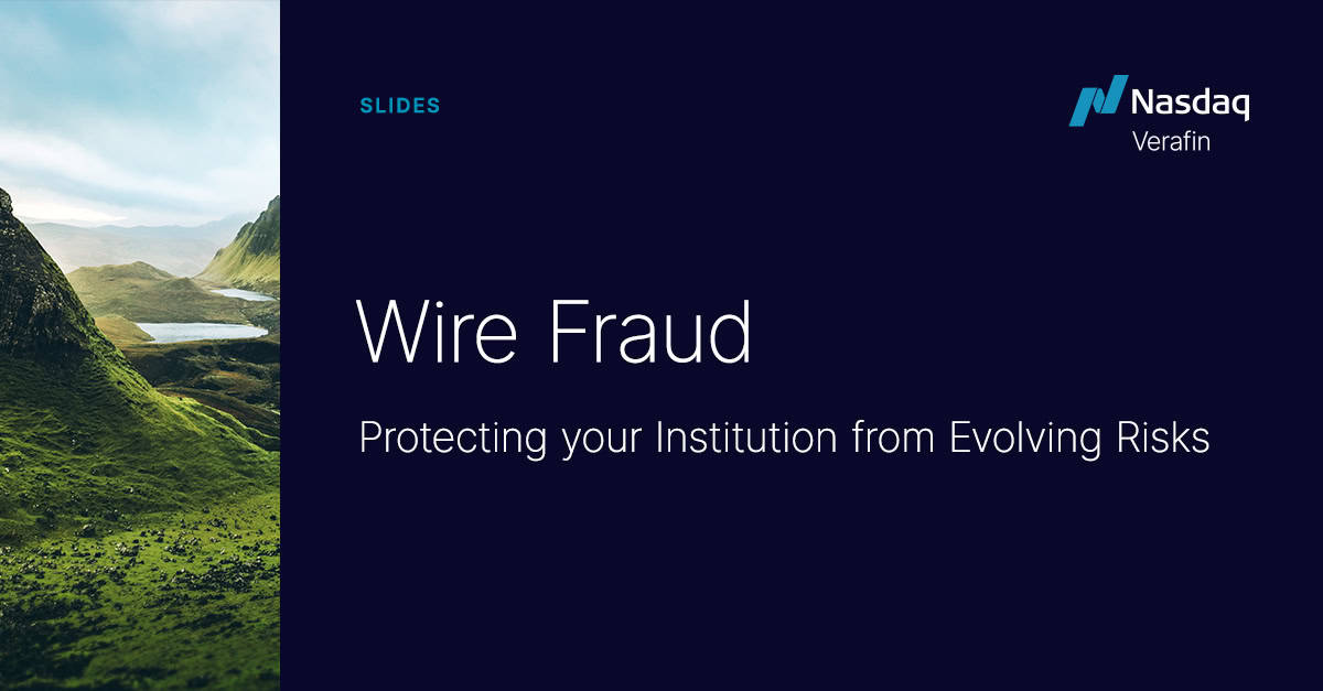Wire Fraud: Protecting your Institution from Evolving Risks
