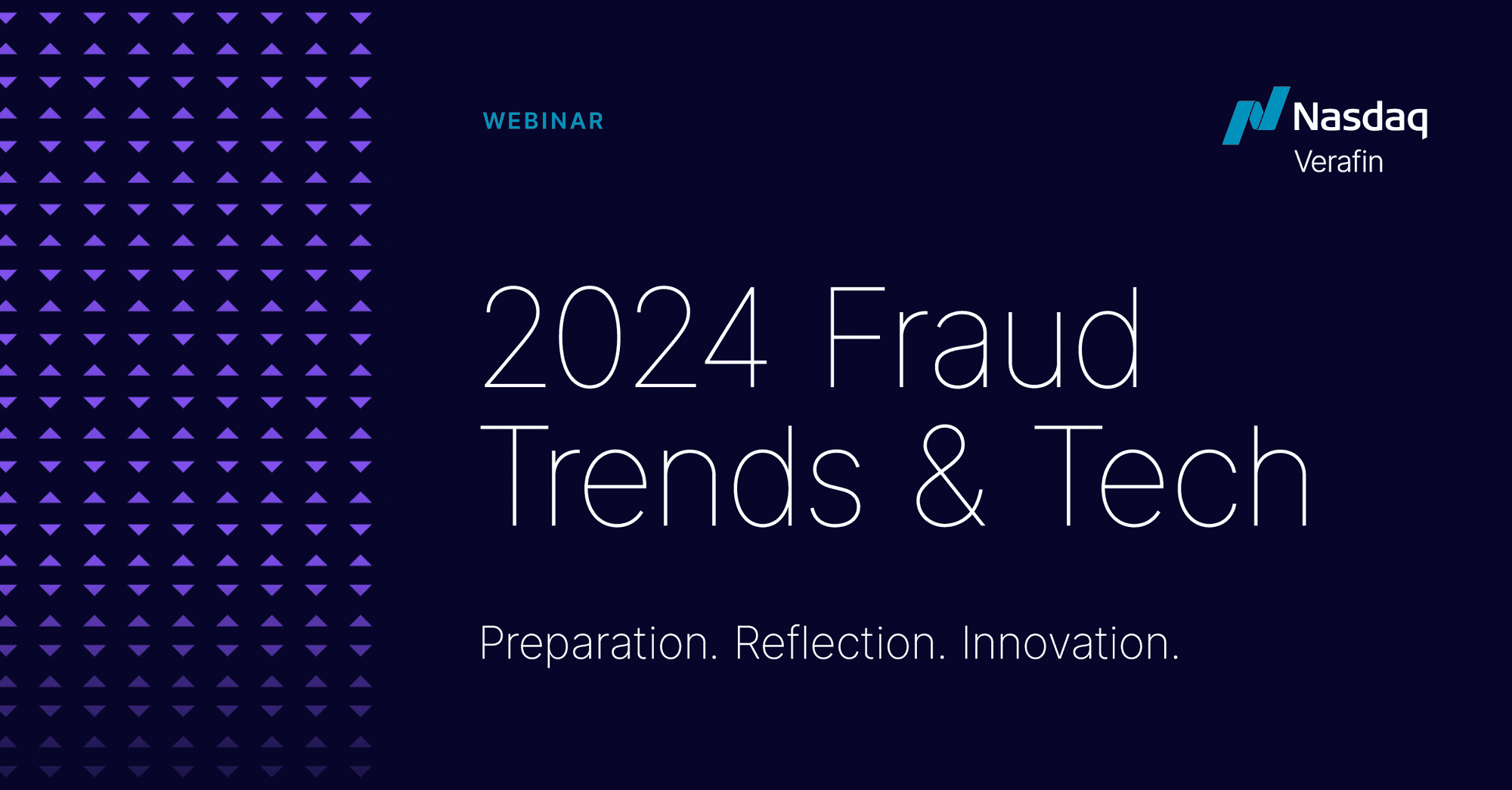 2024 Fraud Trends & Technology: A Year in Review