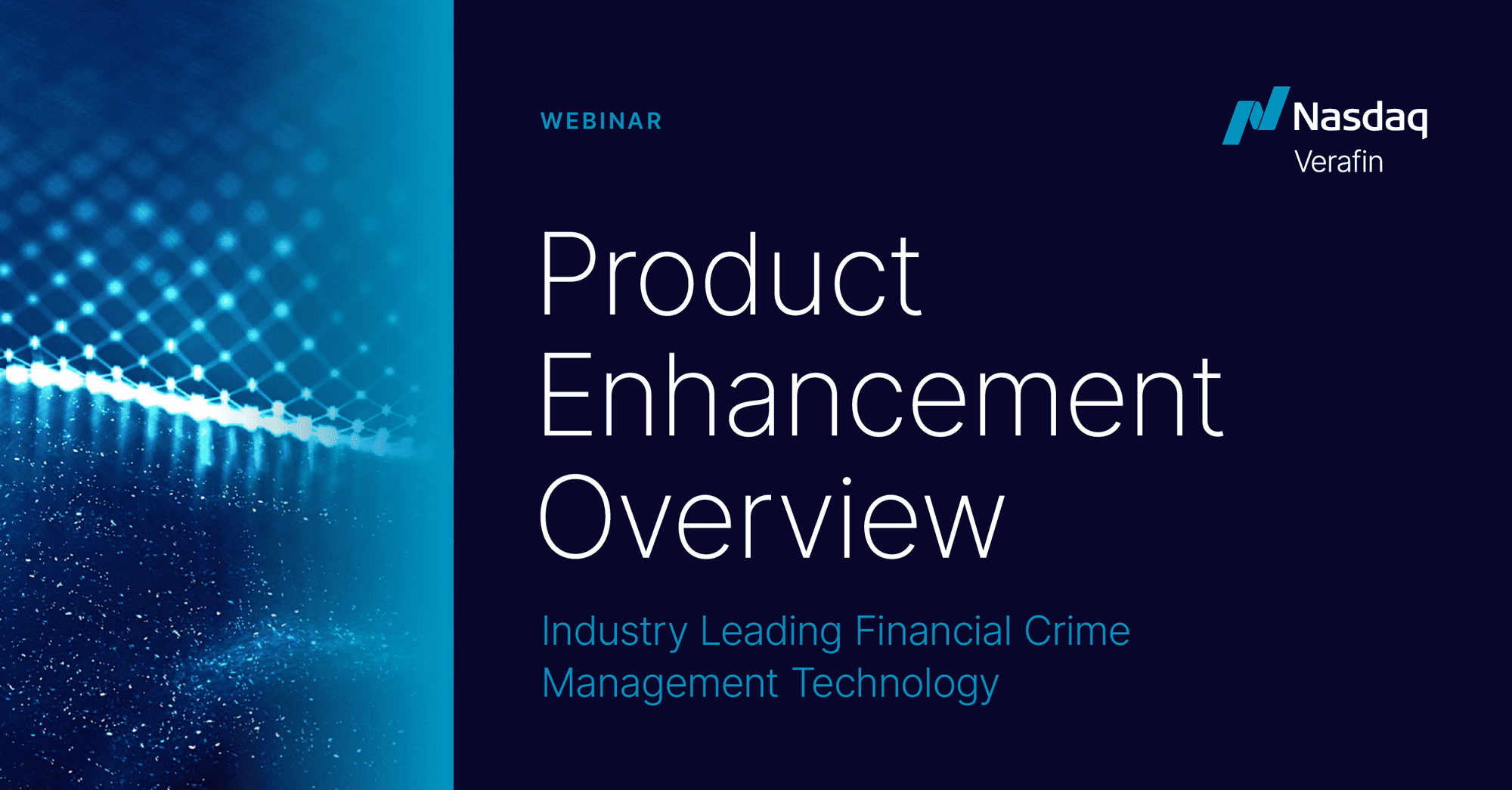 Nasdaq Verafin – Product Enhancement Overview