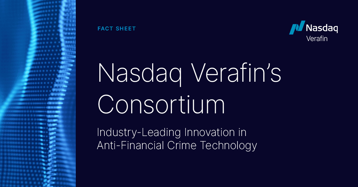 Nasdaq Verafin’s Consortium - Nasdaq Verafin