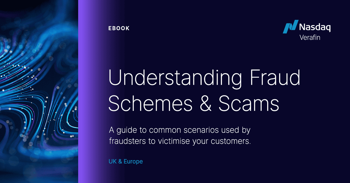 Understanding Fraud Schemes & Scams: International Edition - Nasdaq Verafin